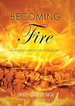 Becoming Fire – Fidelity Books and Pieties