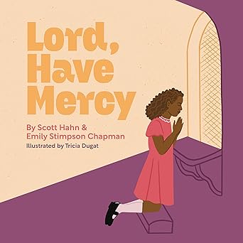 Lord Have Mercy (Children) – Fidelity Books and Pieties
