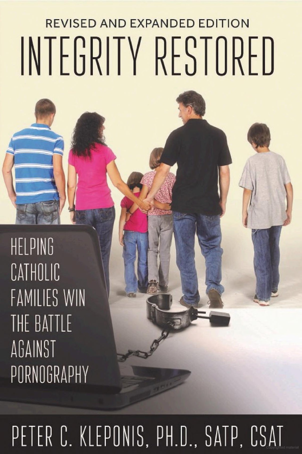 Integrity Restored: Helping Catholic Families Win the Battle Against P ...