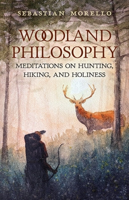 Woodland Philosphy – Fidelity Books and Pieties