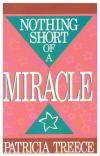 Nothing Short of a Miracle – Fidelity Books and Pieties