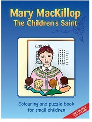 Mary MacKillop The Children's Saint: Colouring & Puzzle Book for Small ...
