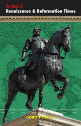 The Book of Renaissance & Reformation Times – Fidelity Books and Pieties